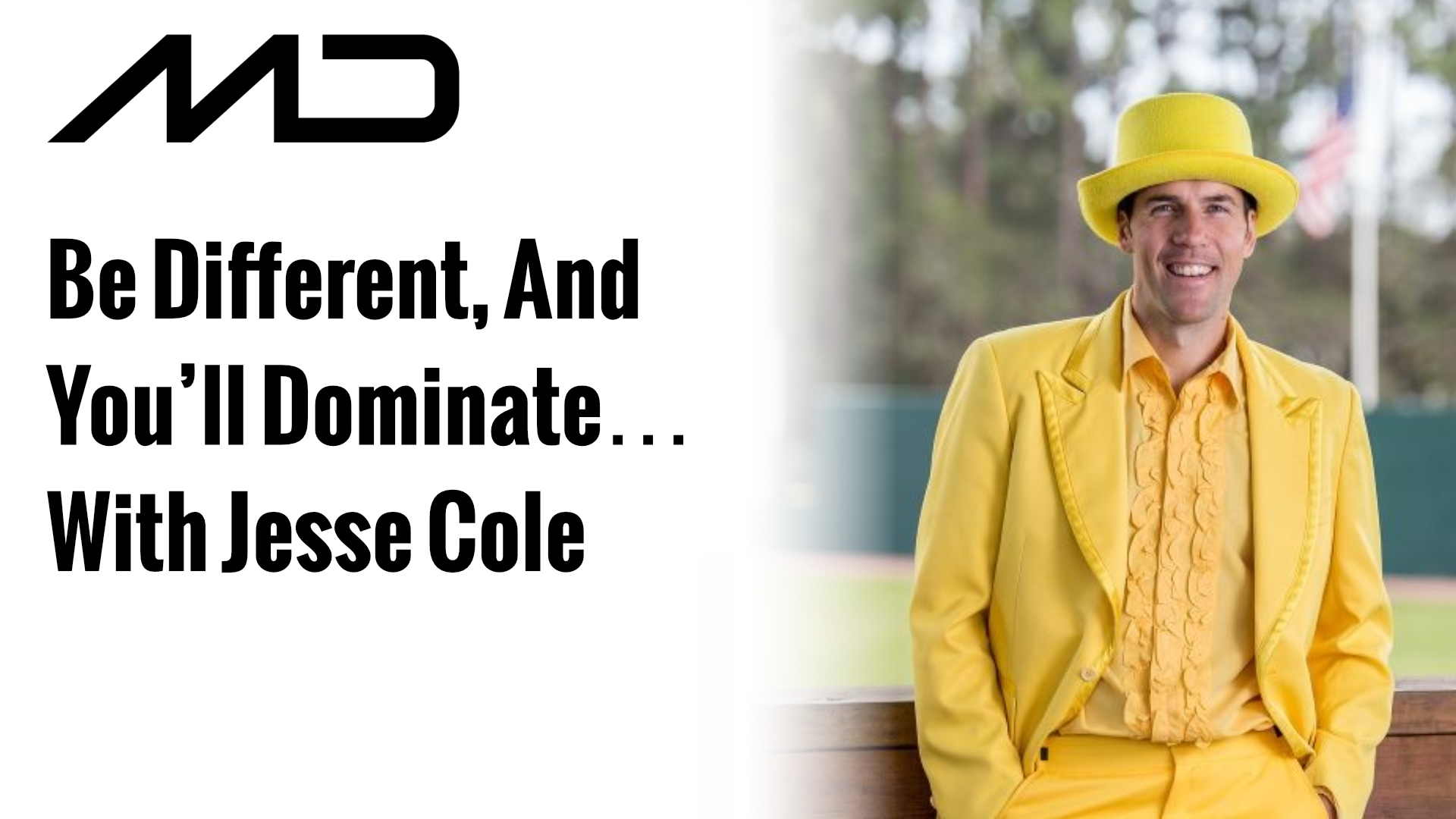 Be Different, And You’ll Dominate…With Jesse Cole | Mike Dillard